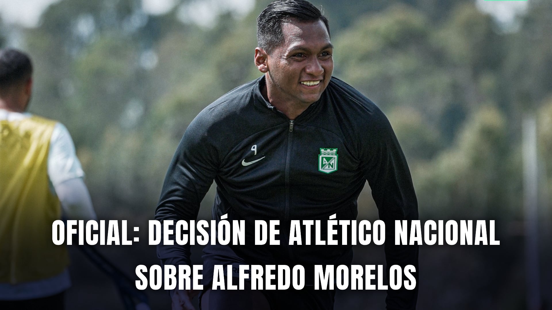 Alfredo Morelos: la decisión oficial de Atlético Nacional