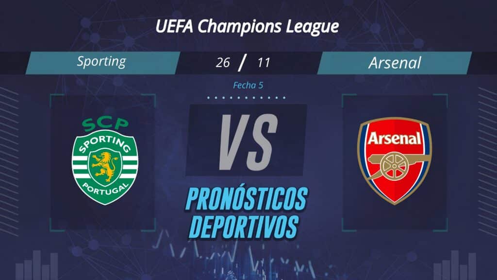 Sporting vs Arsenal: Pronósticos de la Champions League