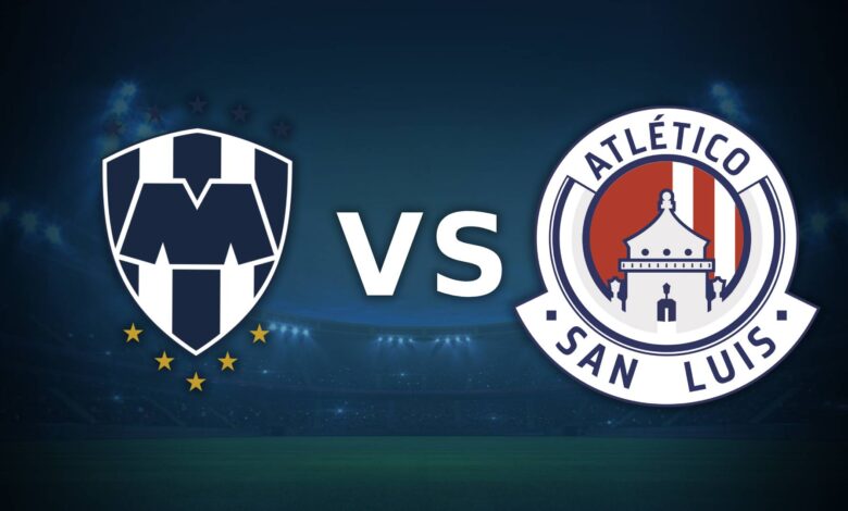 Monterrey vs San Luis: Dónde ver, formaciones, pronostico