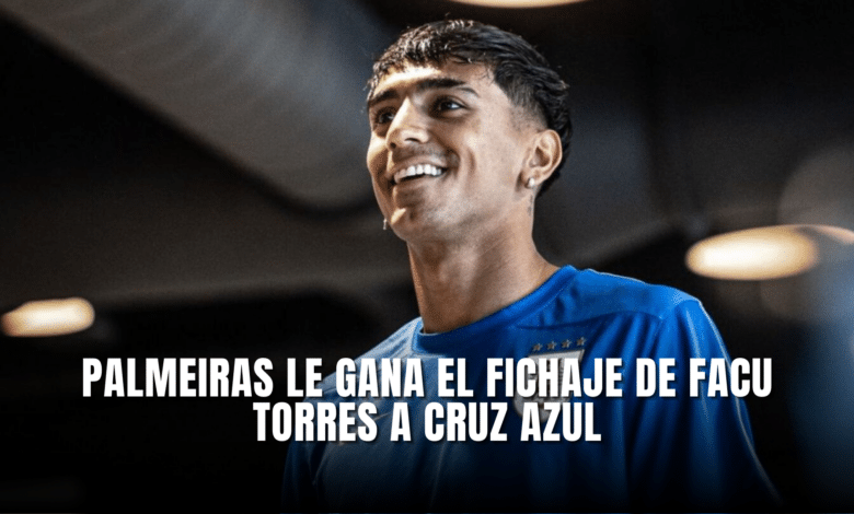 Cruz Azul: Colapsa fichaje por Facu Torres; Palmeiras ganó