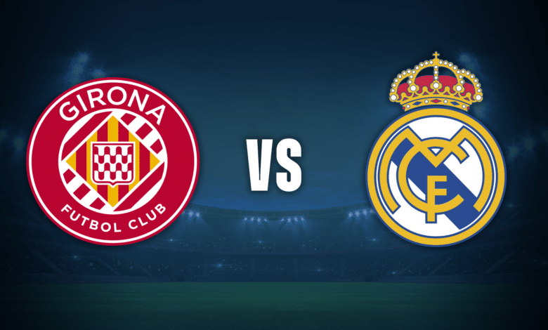 Girona vs Real Madrid: Dónde ver, formaciones, historial