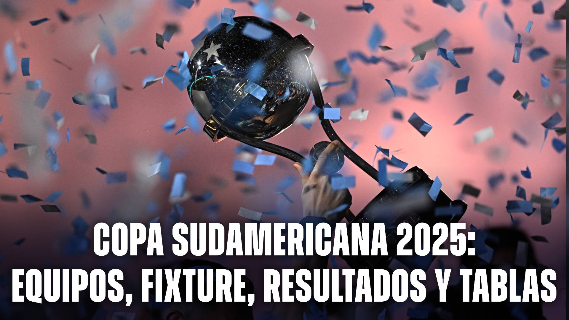 Copa Sudamericana 2025: fixture, resultados y calendario