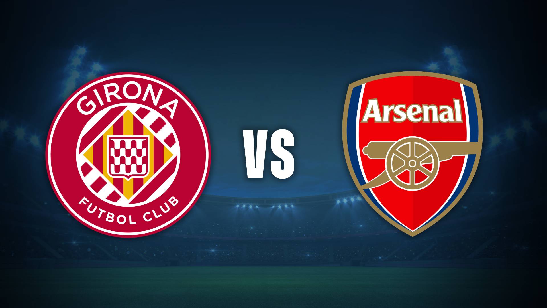 Girona vs Arsenal: dónde ver, formaciones e historial