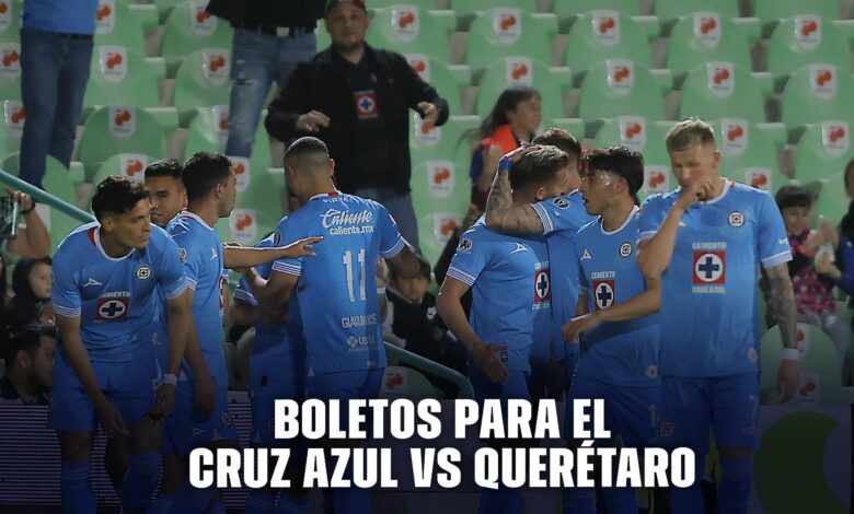 Cruz Azul vs Querétaro: precios y como conseguir los boletos