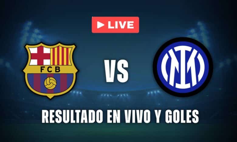 Barcelona vs Inter: resultado y goles EN VIVO por la Champions League