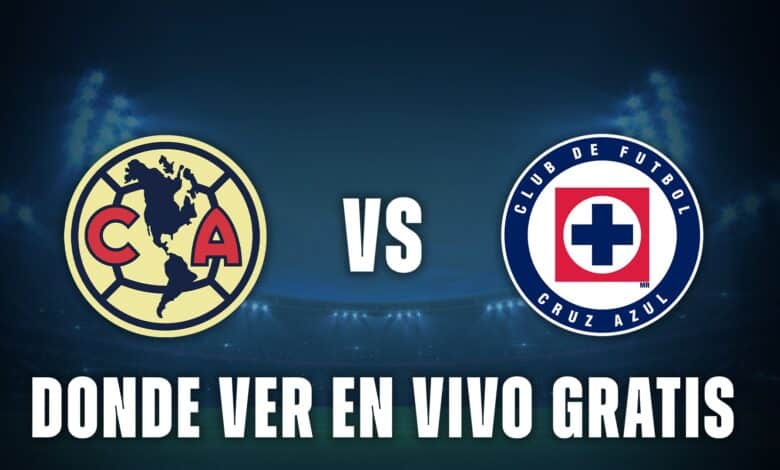 Cruz Azul vs América hoy: Dónde ver EN VIVO y gratis