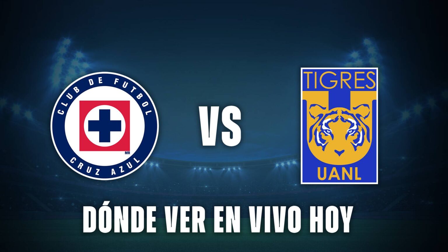 Cruz Azul vs Tigres hoy: Donde ver EN VIVO y GRATIS la semifinal