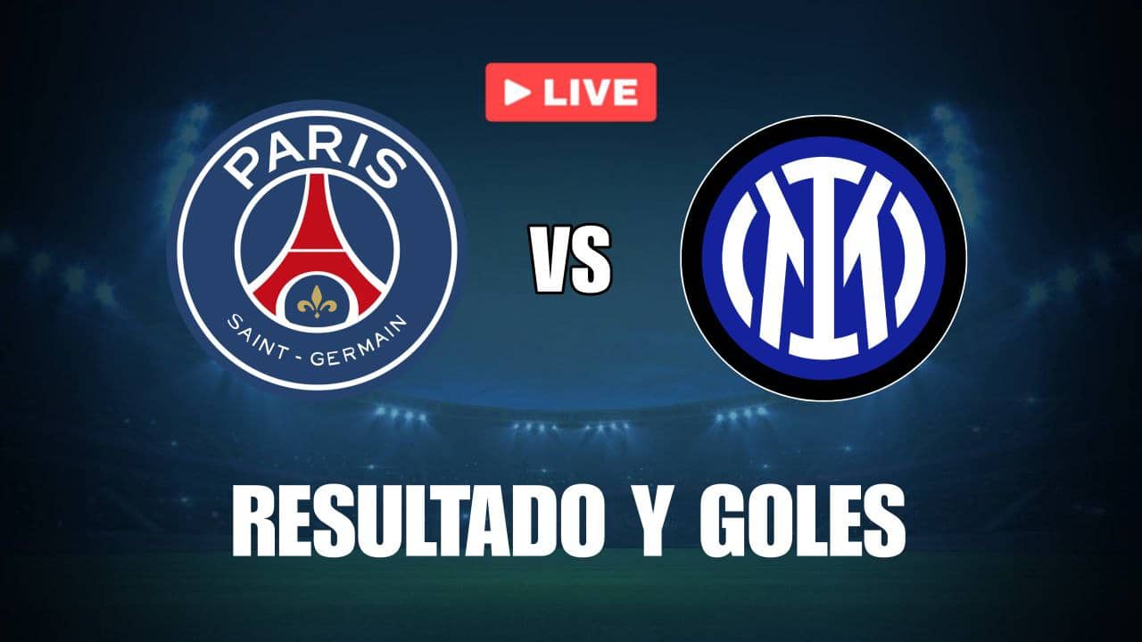 PSG vs Inter hoy: resultado de la final de Champions EN VIVO y goles gratis