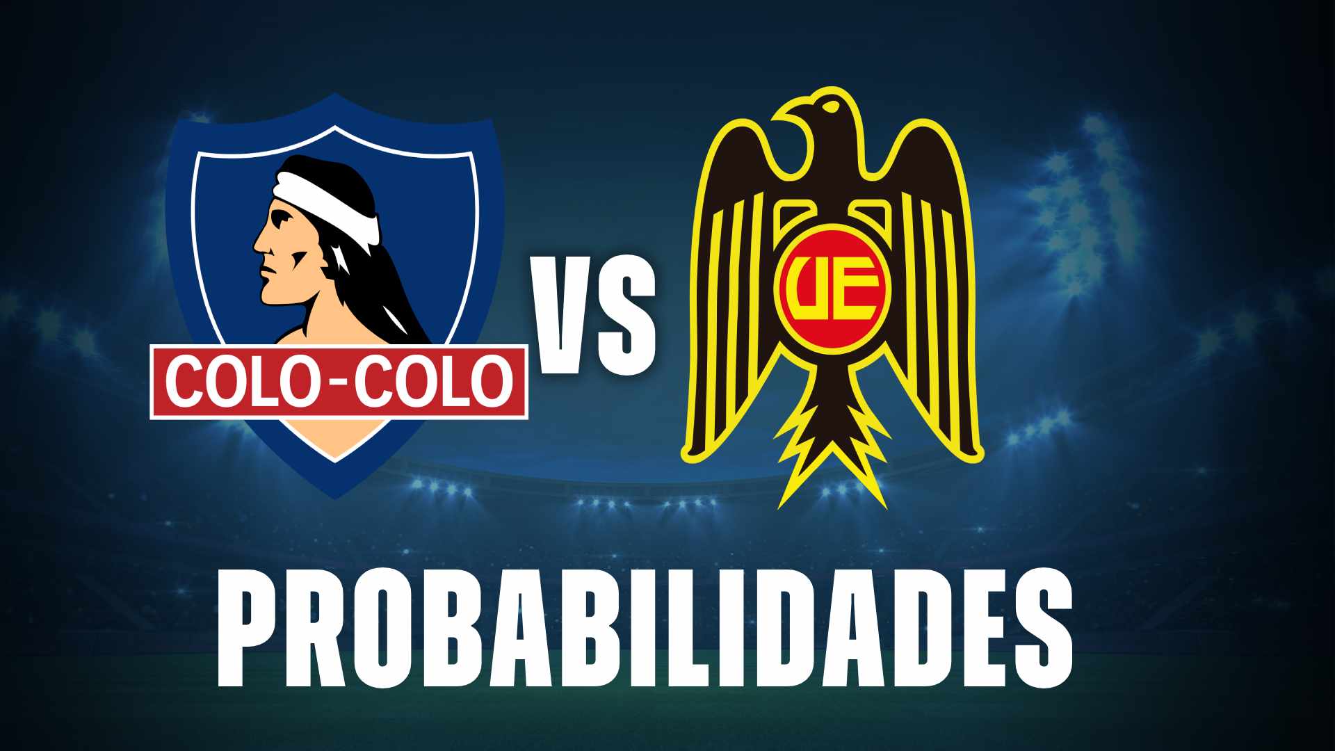 Colo Colo: probabilidades de derrota vs Unión Española y cuotas