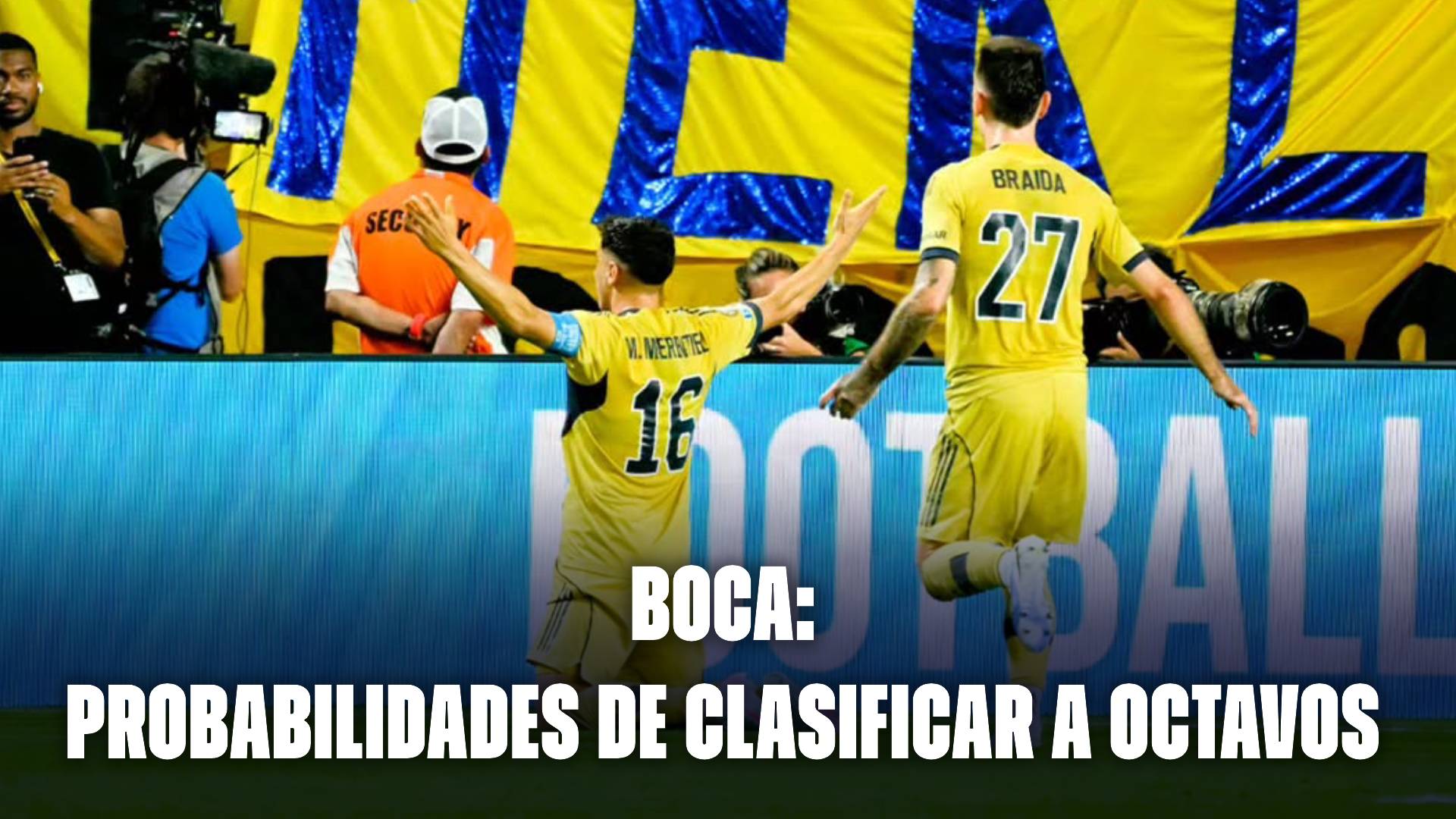 Boca hoy: probabilidades de clasificar a octavos de final del Mundial de Clubes