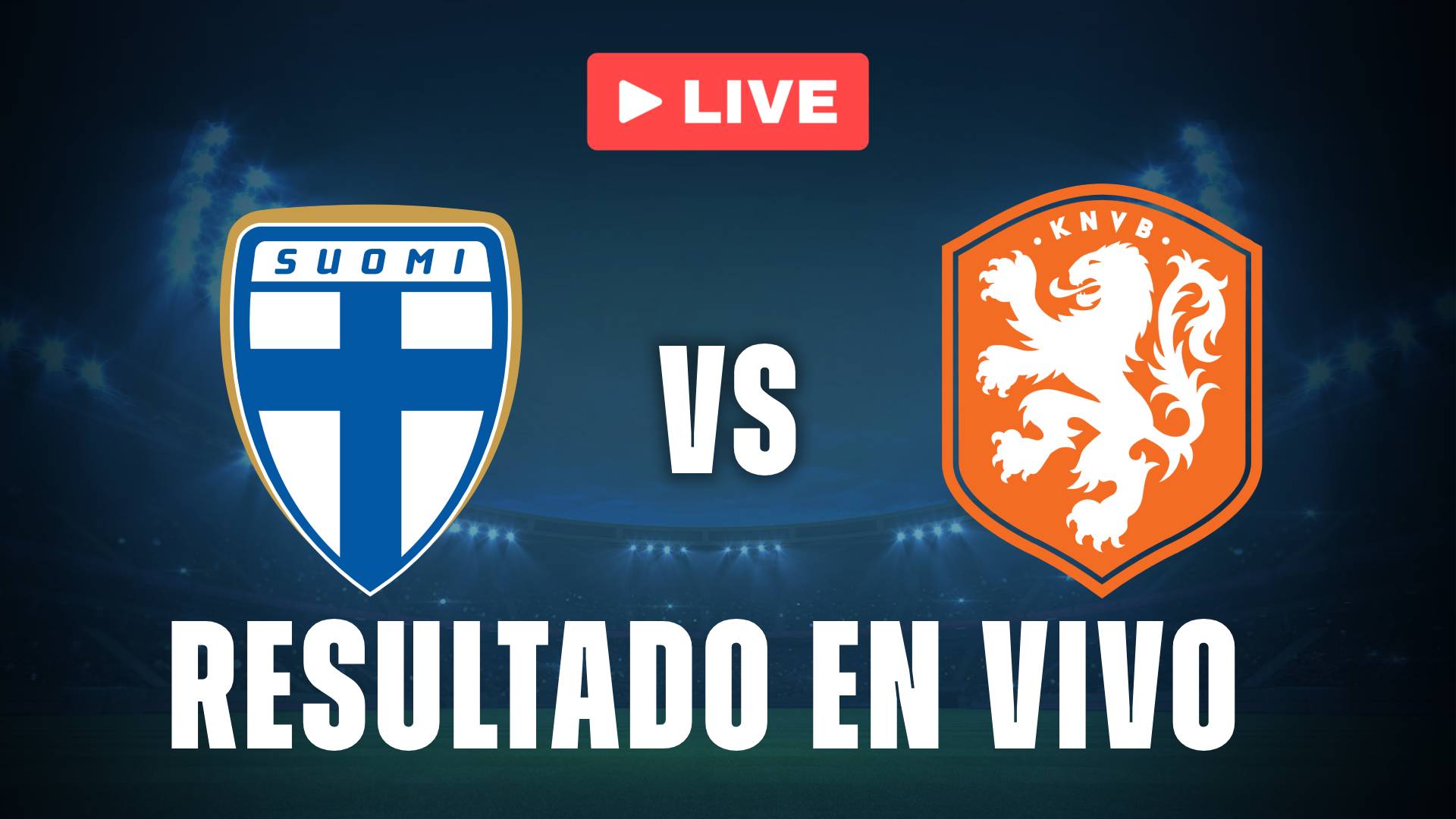 Finlandia vs Países Bajos: resultado EN VIVO y estadísticas de este partido