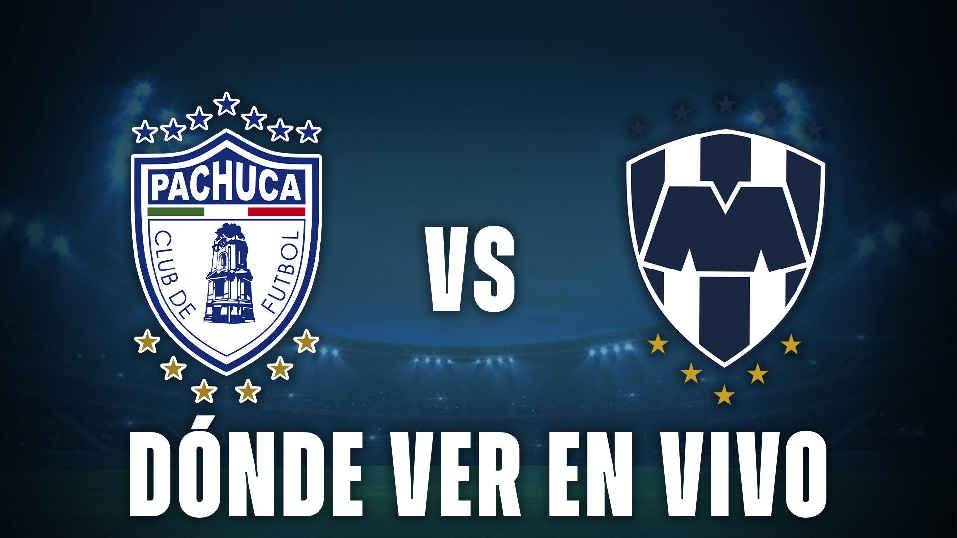 Qué canal pasa Pachuca vs Monterrey hoy: dónde ver el partido gratis