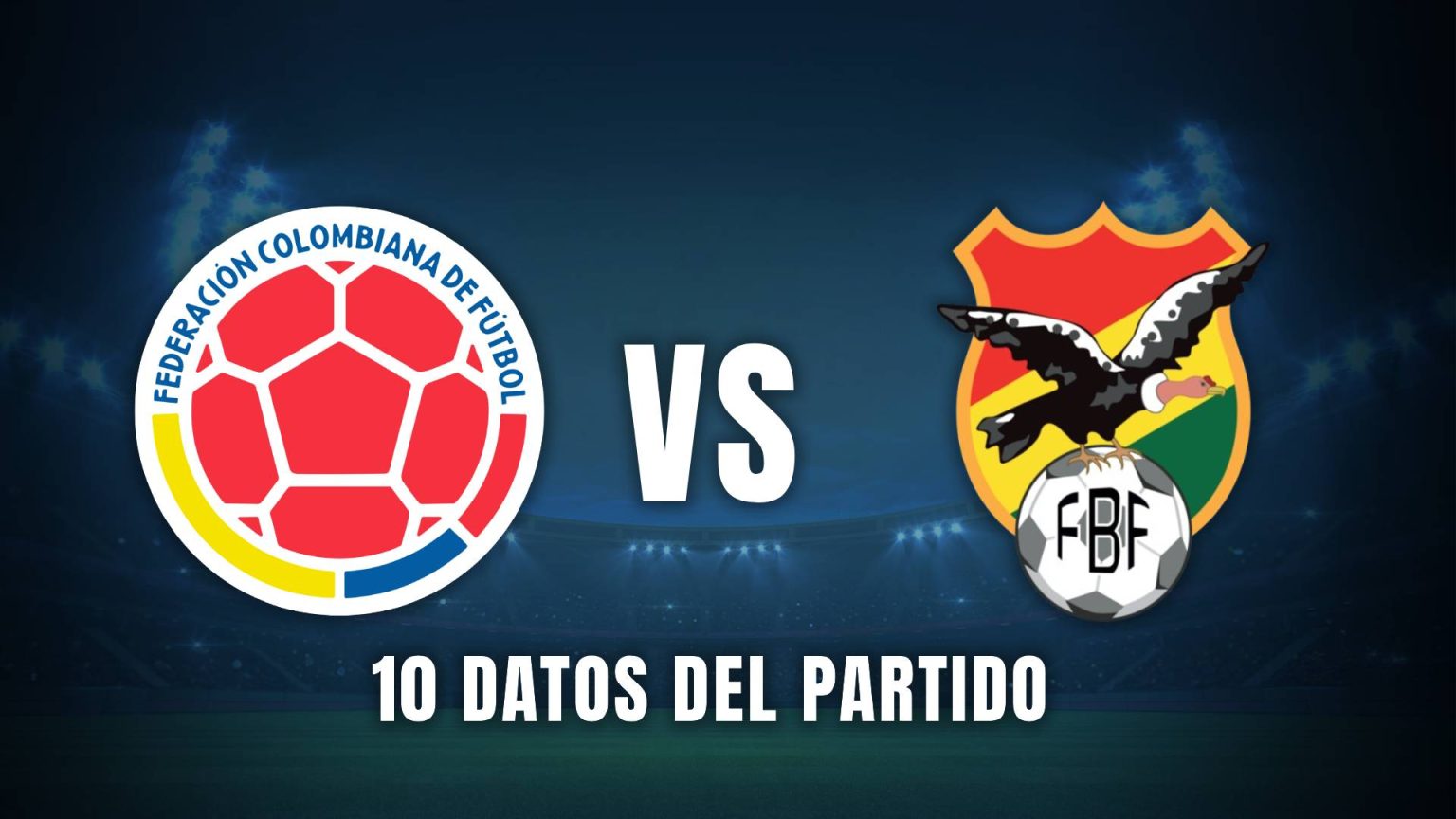 Colombia vs Bolivia: 10 datos claves del partido