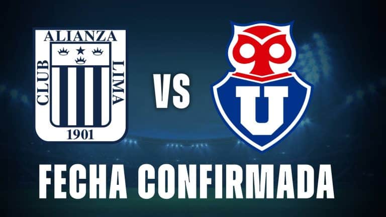 Alianza Lima vs Universidad de Chile: horarios y estadio confirmado